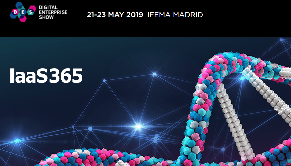IaaS365 en el Congreso DES (Digital Enterprise Show) - IaaS365