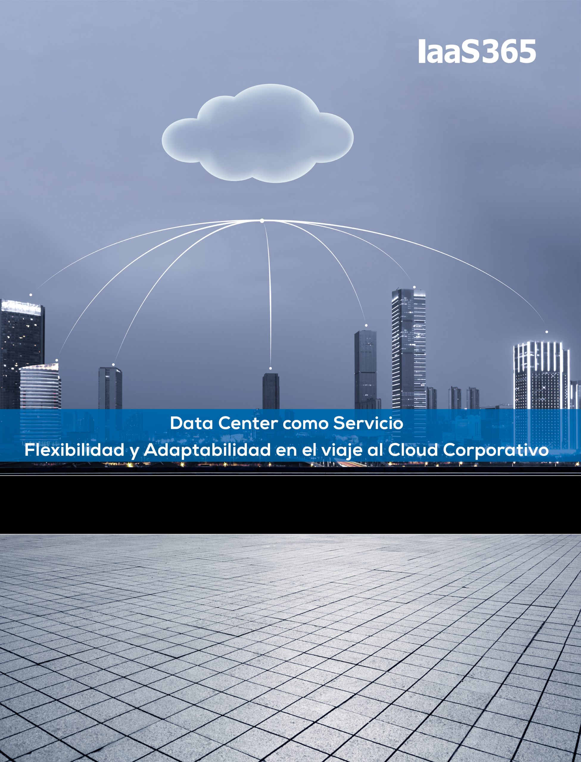 Camino Hacia la Nube - IaaS365