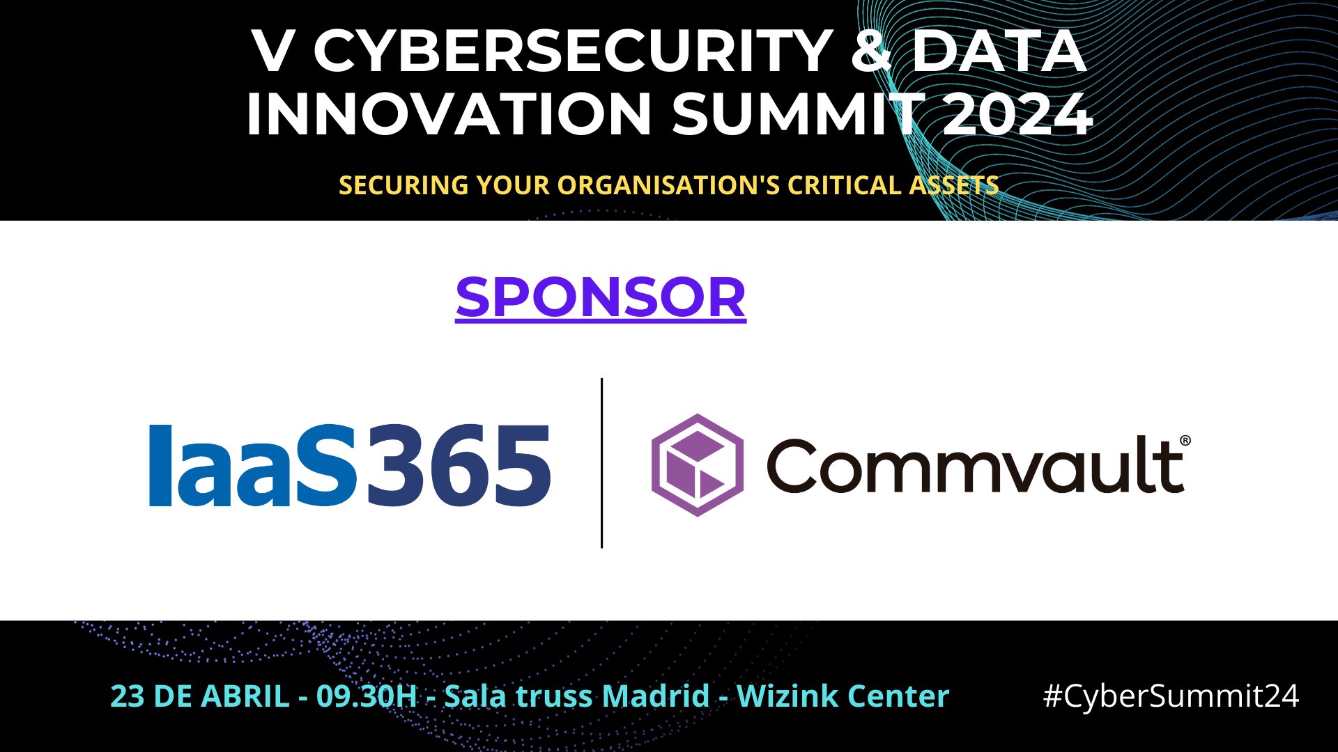 IaaS365 y Commvault Sponsors del V Cybersecurity & Data Innovation Summit 2024 - IaaS365