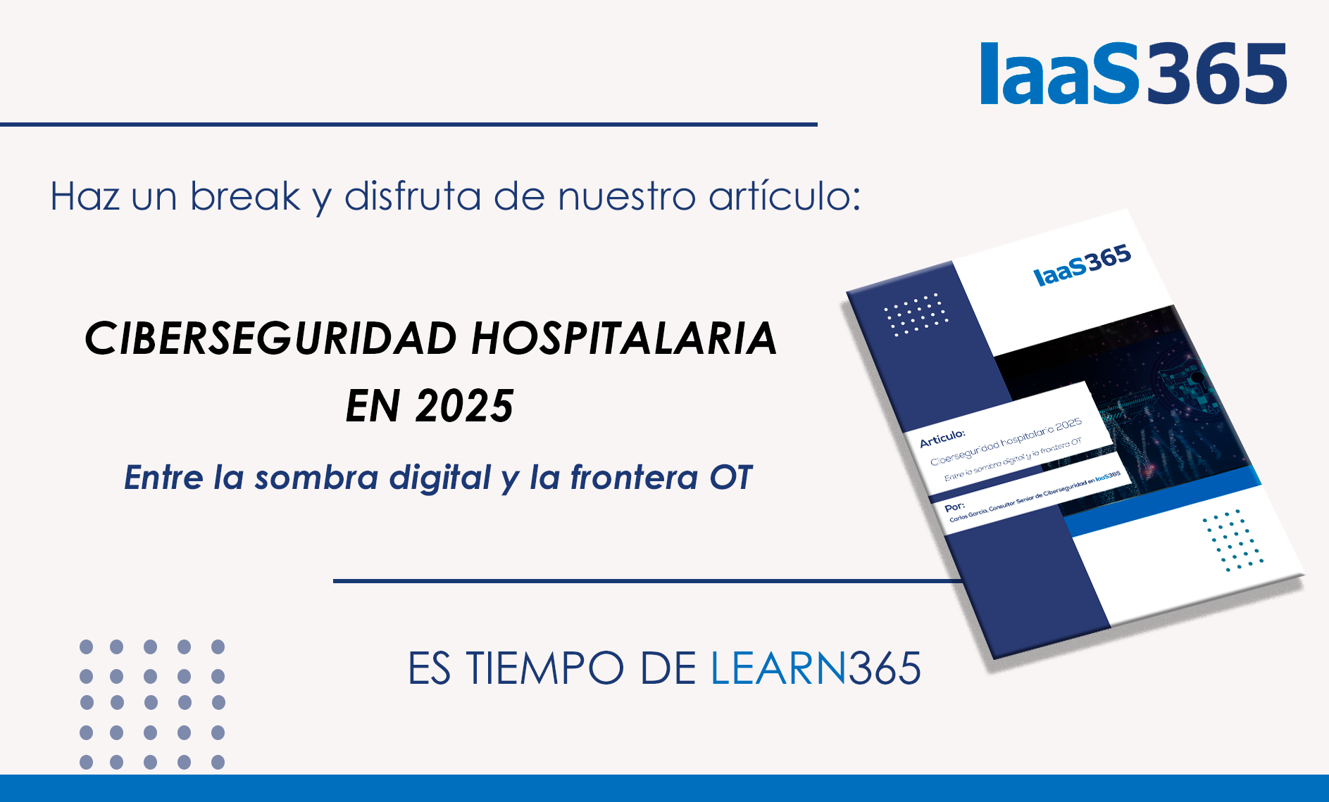 Learn365 - Ciberseguridad Hospitalaria en 2025 - IaaS365